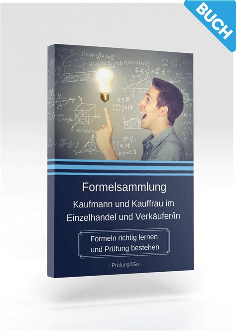 Formelsammlung Kaufmann und Kauffrau im Einzelhandel und Verkäufer in