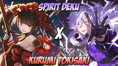 Spirit Deku Part Izuku X Kurumi Tokisaki Date A Live Texting