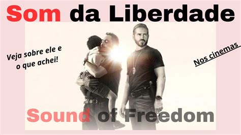 Som Da Liberdade Soundoffreedom Youtube