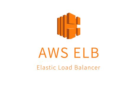 aws elb elastic load balancer — efficiently distributing incoming network traffic by