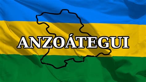 HIMNO DEL ESTADO ANZOÁTEGUI YouTube