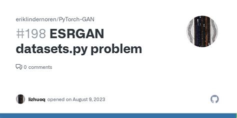 ESRGAN Datasets Py Problem Issue 198 Eriklindernoren PyTorch GAN