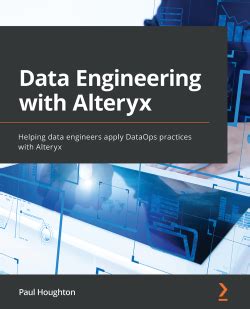 Github Packtpublishing Data Engineering With Alteryx Data