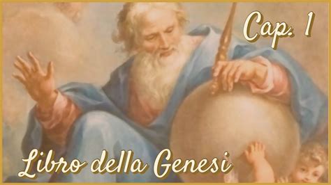 Libro Della Genesi Cap 1 YouTube