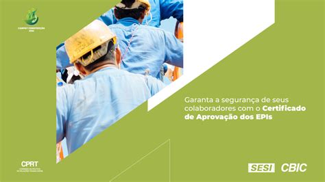 Conhe A O Certificado De Aprova O Dos Epis Seconci Mg