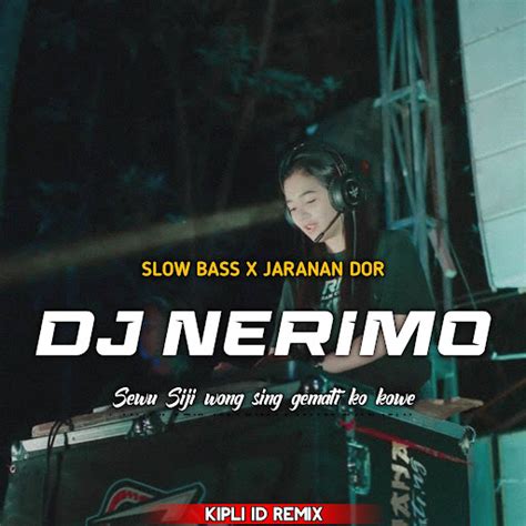 DJ SEWU SIJI WONG SING GEMATI KO KOWE SLOW BASS X JARANAN DOR YouTube