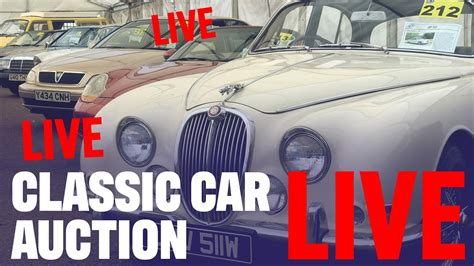 LIVE CLASSIC CAR AUCTION Saturday 20th August 2022 YouTube