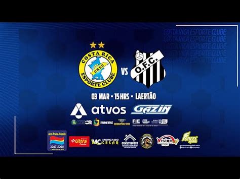 COSTA RICA ESPORTE CLUBE X OPERÁRIO CAMPEONATO ESTADUAL SUL MATO