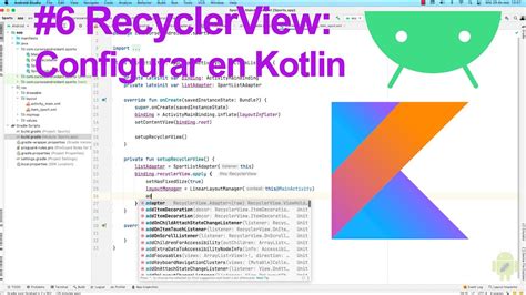 Adapters En Kotlin 6 RecyclerView Desde Kotlin Configurar Adaptador
