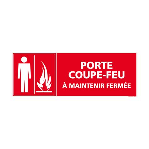 Panneau Porte Coupe Feu Maintenir Fermée Sticker Coupe Feu Pvc Alu