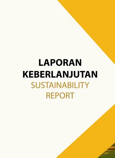 LAPORAN KEBERLANJUTAN SUSTAINABILITY REPORT