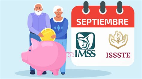 Pensión IMSS ISSSTE cuándo depositarán el pago de septiembre 2023 UnoTV