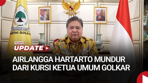 Airlangga Hartarto Mundur Dari Kursi Ketua Umum Golkar YouTube