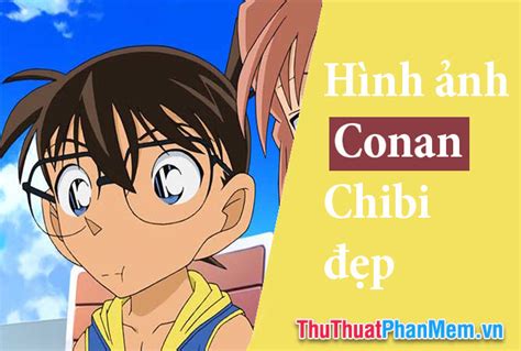 50 Hình ảnh Conan Chibi đẹp