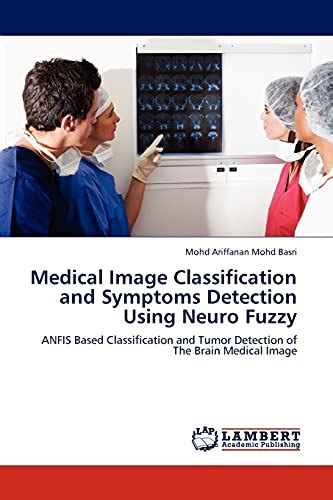 medical image classification and symptoms detection using neuro fuzzy anfis based