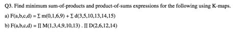 solved q3 find minimum sum of products and product of sums