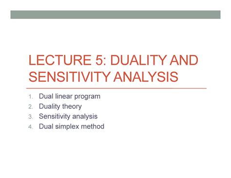 duality and senu2 lecture 5 duality and sensitivity analysis dual linear program duality