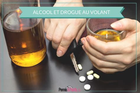 Alcool et stupéfiants au volant les conséquences