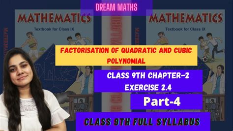 factorisation of quadratic and cubic polynomial class 9th chapter 2 ex 2 4 middle term