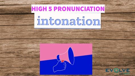 High Pronunciation Intonation