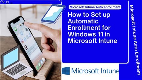 How To Set Up Automatic Enrollment For Windows In Microsoft Intune