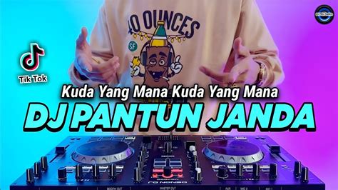 Dj Kuda Yang Mana Kuda Yang Mana Remix Full Bass Viral Tiktok Terbaru