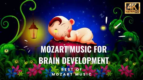 LULLABY MOZART FOR BABIES BRAIN DEVELOPMENT MOZART MUSIC MOZART FOR