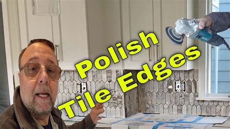 Easy How To Polish Marble Glass Or Any Stone Tile Edges YouTube
