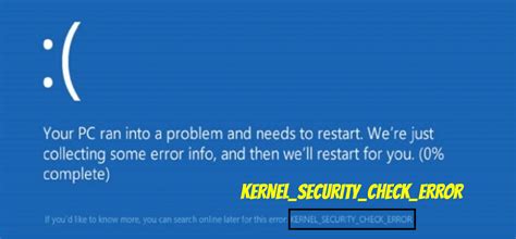 Kernel Security Check Failure How To Restart The Kernel In Windows