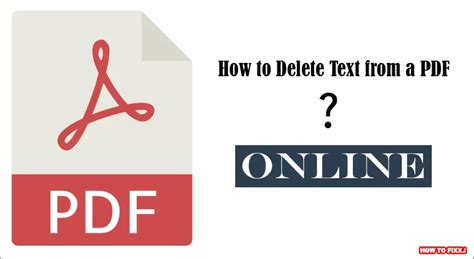 How To Delete Text From A Pdf Online Offline Easy Ways