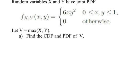 solved random variables x and y have joint pdf