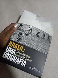 Brasil uma biografia novo pós escrito eBook Schwarcz Lilia