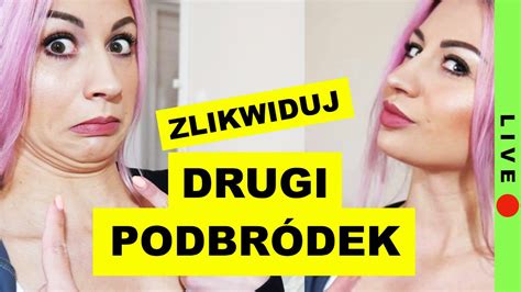 JAK POZBYĆ SIĘ DRUGIEGO PODBRÓDKA YouTube