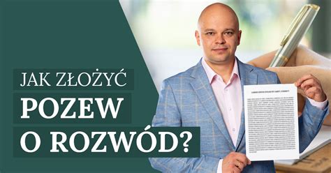 Jak złożyć pozew o rozwód Pamiętaj o tych 5 rzeczach