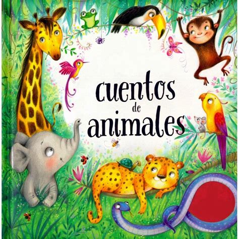 17 30 Cuentos de animales cuentacuentos para niños a partir de 2 años