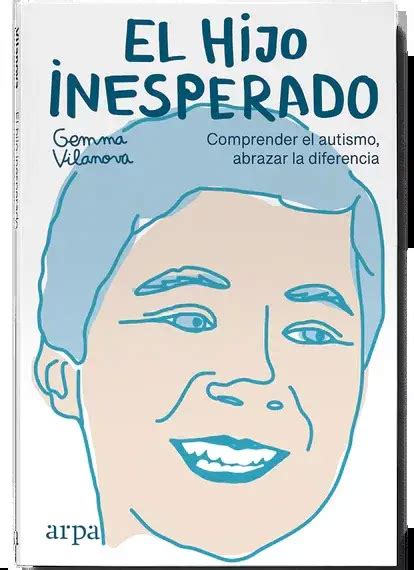 El hijo inesperado Gemma Vilanova La idea del hijo que habíamos