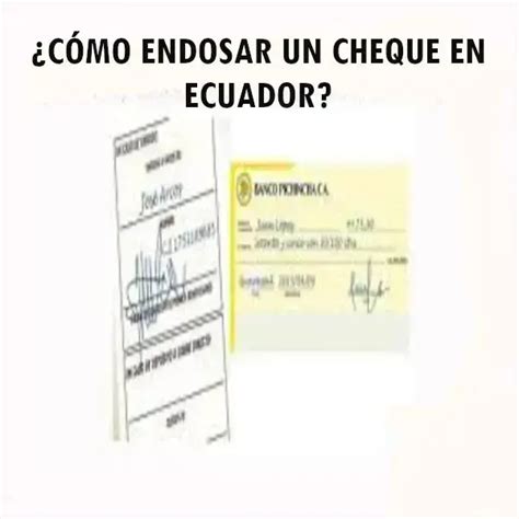 Cómo endosar un cheque en Ecuador 2024 ecu11