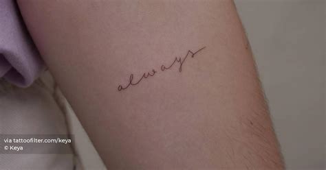 Always Lettering Tattoo On The Inner Forearm