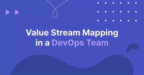 Value Stream Mapping In A DevOps Team LinearB