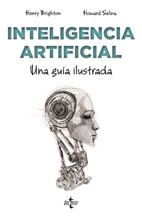 Inteligencia Artificial Una Gu A Ilustrada Brighton Henry Libro En