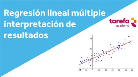 Aprende A Realizar Regresion Lineal Multiple En Estadistica Inferencial