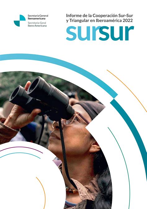 Informe de la Cooperación Sur Sur y Triangular en Iberoamérica 2022 by