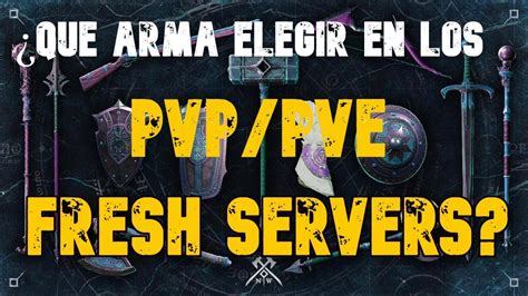 LAS MEJORES ARMAS PARA FRESH SERVER PVP Y PVP NEW WORLD YouTube