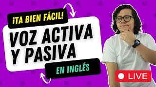 VOZ ACTIVA Y PASIVA EN INGLÉS FACILÍSIMO Doovi