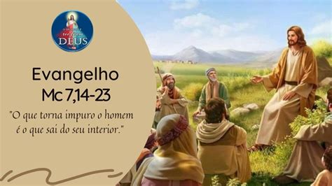 Evangelho de Marcos 7 14 23 Reflexão O que torna impuro o homem