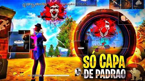 FREE FIRE AO VIVO NOVA SENSI DE PADRÃO SÓ CAPA YouTube