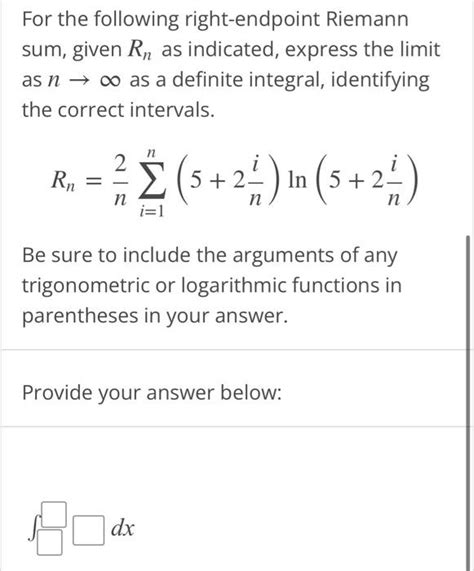 solved for the following right endpoint riemann sum given