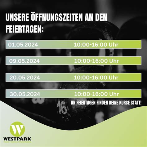 Unsere Öffnungszeiten an den Feiertagen Westpark
