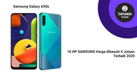 10 HP Samsung Harga Dibawah 4 Jutaan Terbaik 2020 Dafunda