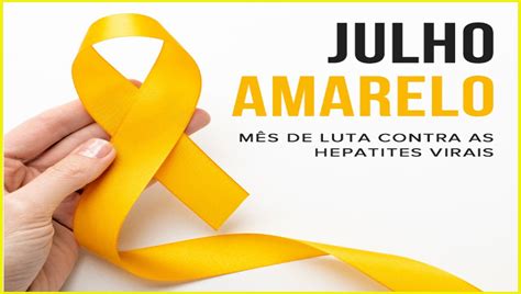 Julho Amarelo Mês de luta contra as hepatites virais Biblioteca
